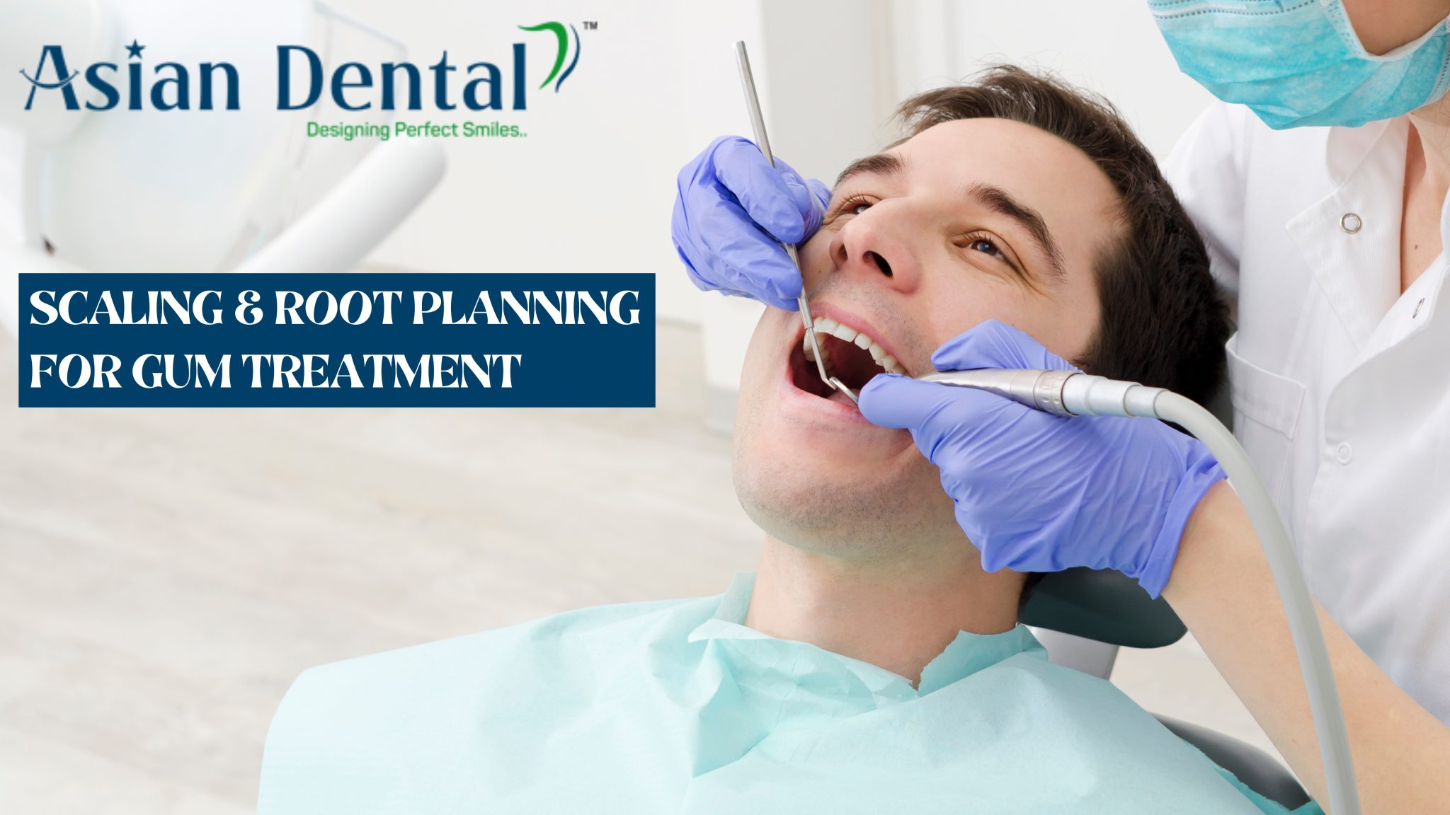 Scaling and Root Planning: What to Expect During Gum Treatment